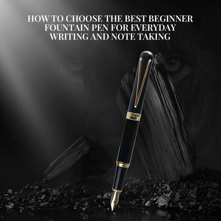 How to Choose the Best Beginner Fountain Pen for Everyday Writing and ...